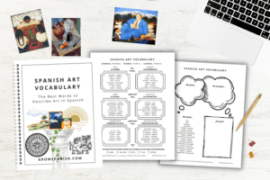 Art Study in Spanish / Spanish Art Vocabulary ⁄ Grow Spanish
